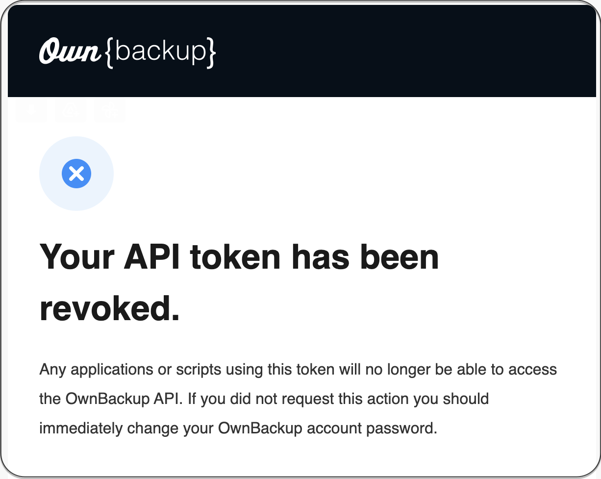 Managing An Api Token For Your Account Ownbackup Knowledge Base Ownbackup